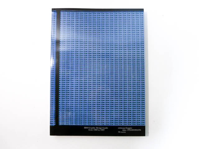 IBM: GRAPHIC DESIGN GUIDE FROM 1969 TO 1987